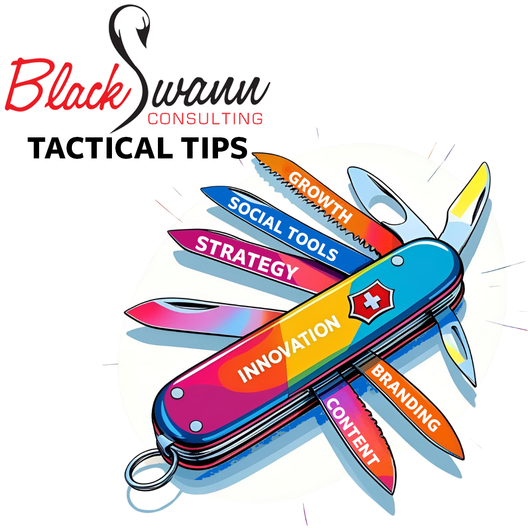 Tactical Tips | Black Swann Consulting